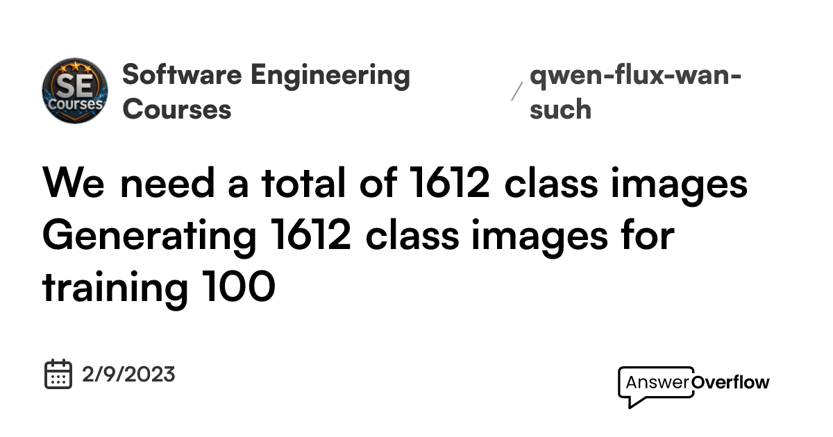 ```We need a total of 1612 class images. Generating 1612 class images for training... 100%| | 40 ...