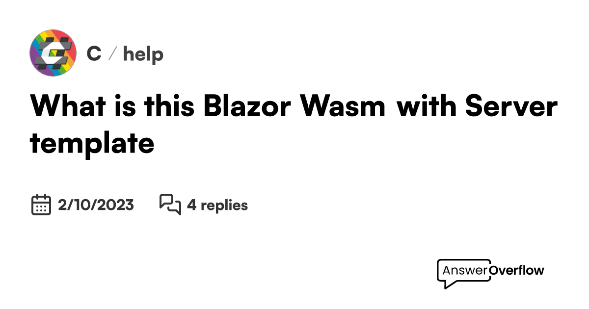 What is this Blazor Wasm with Server template? - C#