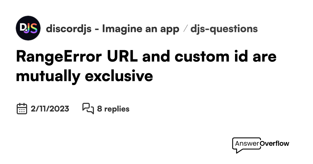 RangeError: URL and custom id are mutually exclusive - discord.js - Imagine an app