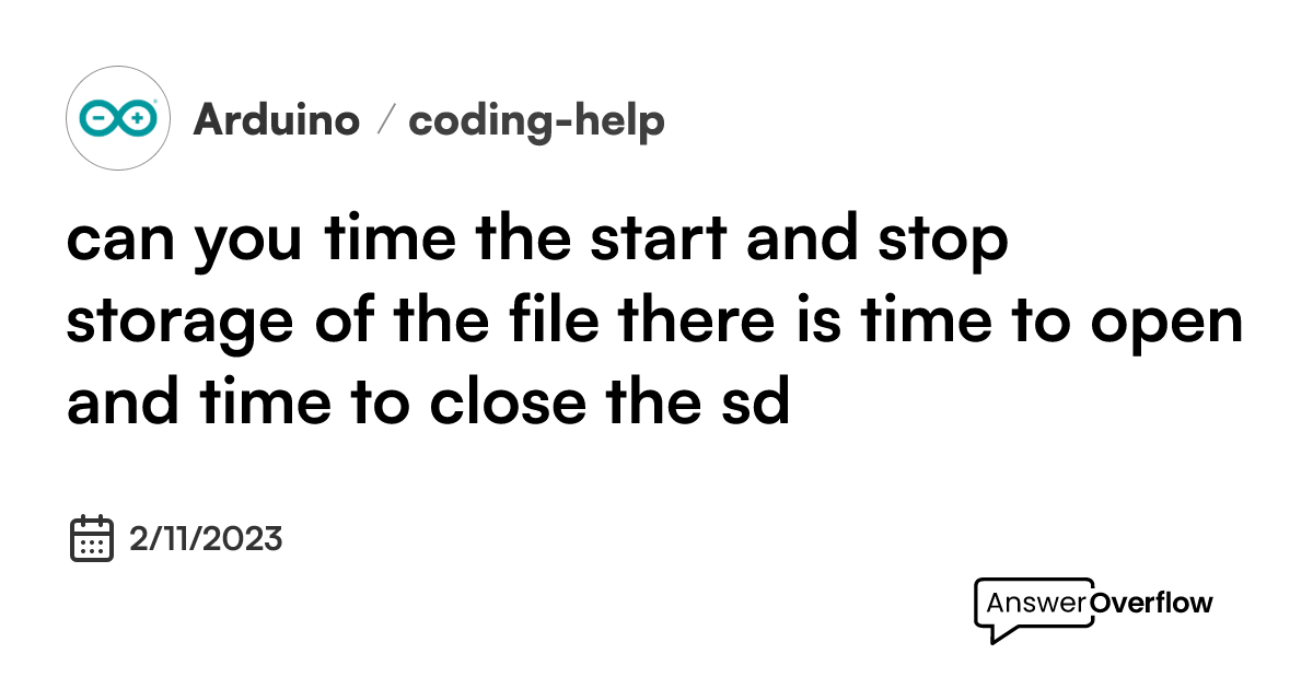 can you time the start and stop storage of the file? there is time to ...