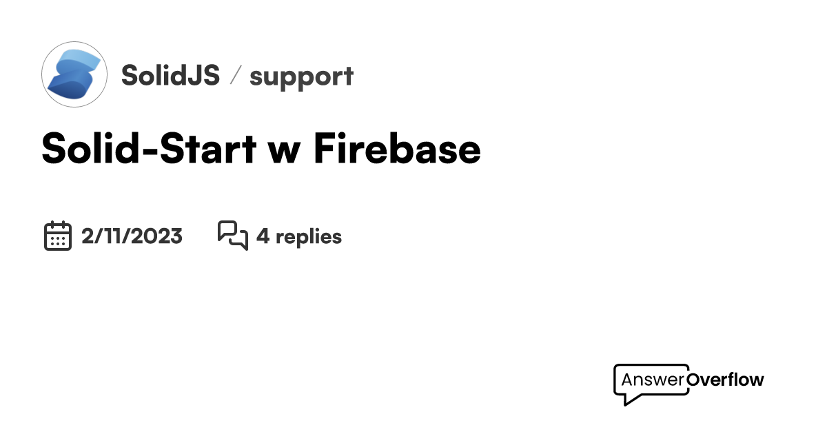 Solid-Start w/ Firebase - SolidJS