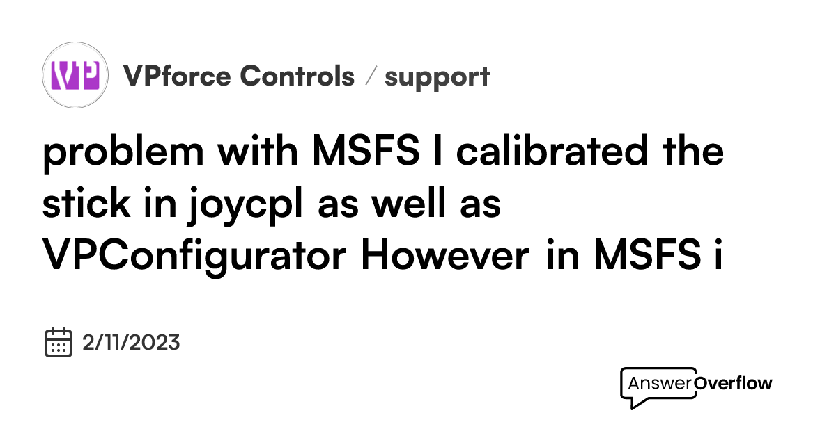 problem with MSFS: I calibrated the stick in joy.cpl as well as ...
