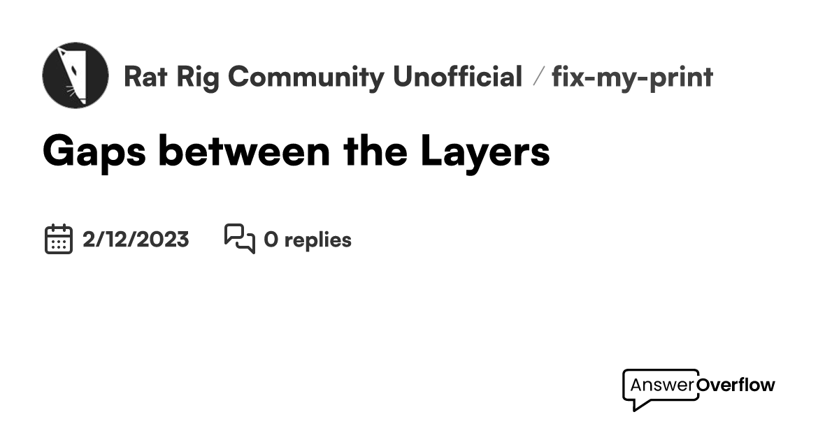 Gaps between the Layers - Rat Rig Community [Unofficial]