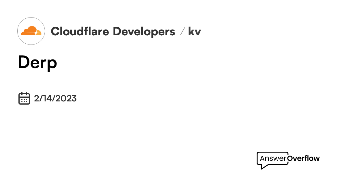 Derp - Cloudflare Developers