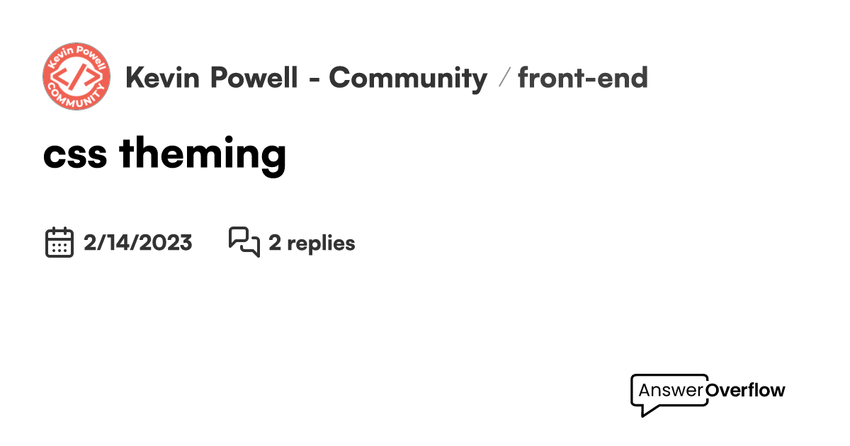 css theming - Kevin Powell - Community