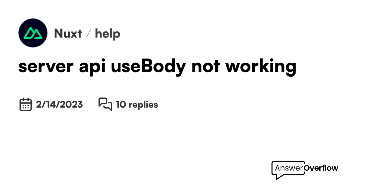 server api useBody not working ? - Nuxt