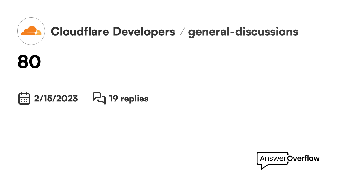 80+?! - Cloudflare Developers