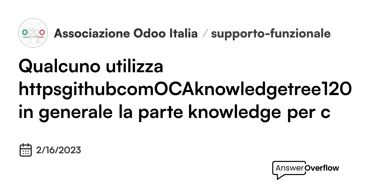 Qualcuno utilizza https://github.com/OCA/knowledge/tree/12.0 (in ...