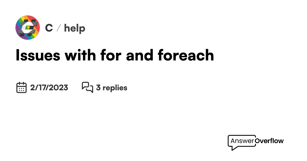 Issues With For And Foreach C 