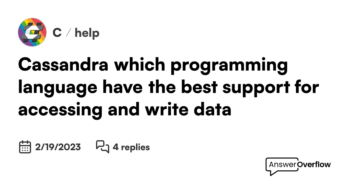 Cassandra: which programming language have the best support for accessing and write data? - C#