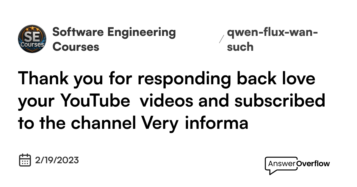Thank you for responding back, love your YouTube videos and subscribed to the channel. Very ...