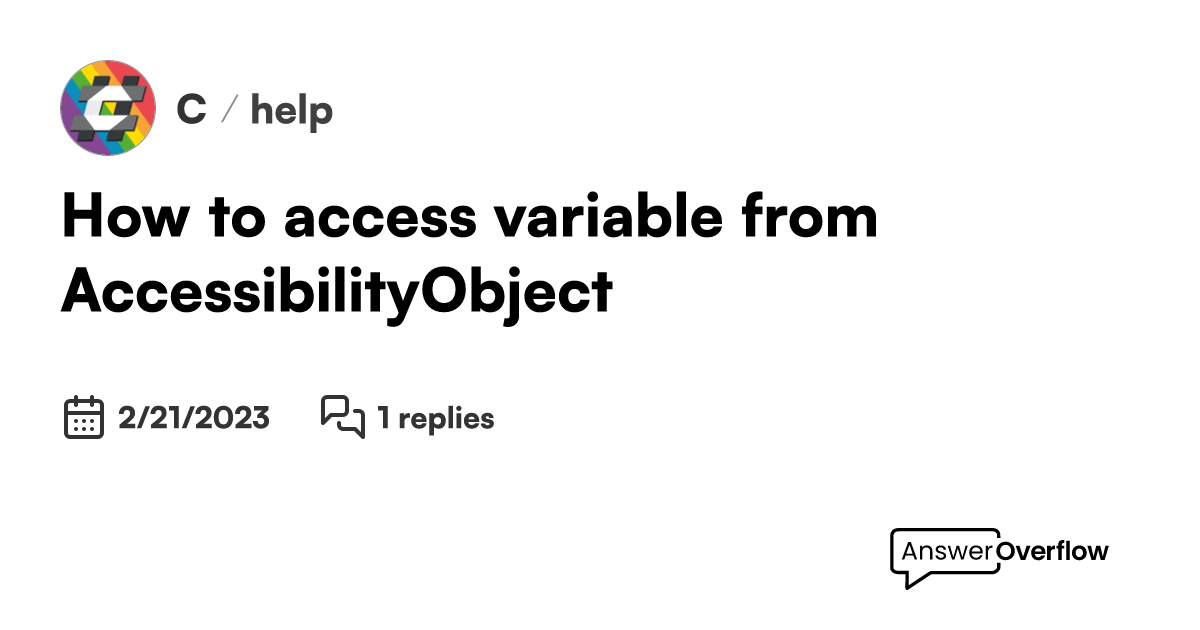 How To Access Variable From Accessibilityobject C