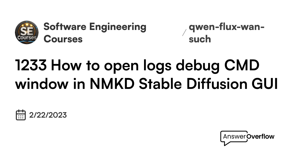12:33 How to open logs / debug CMD window in NMKD Stable Diffusion GUI ...