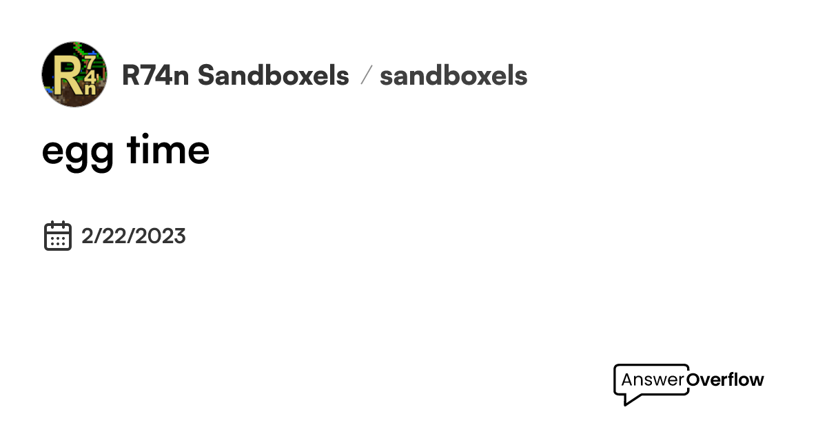 egg time - 🚨 R74n / Sandboxels