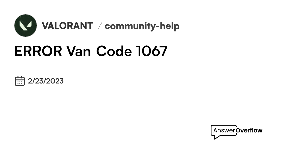 ERROR: Van Code 1067 - VALORANT