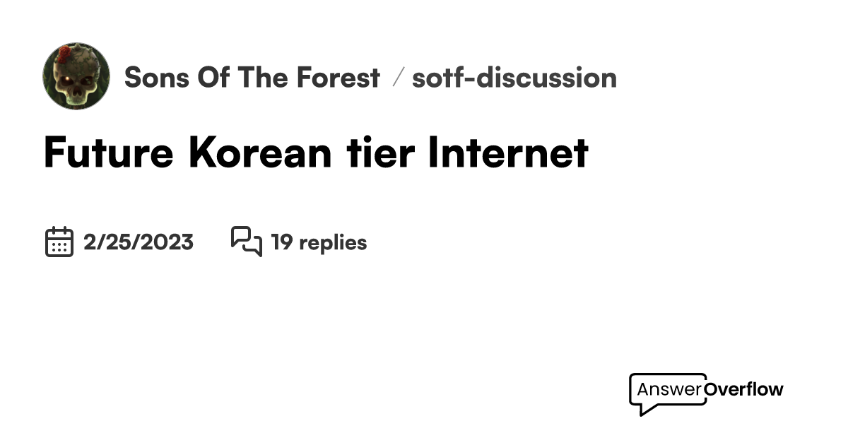 Future Korean tier Internet - Sons Of | The Forest