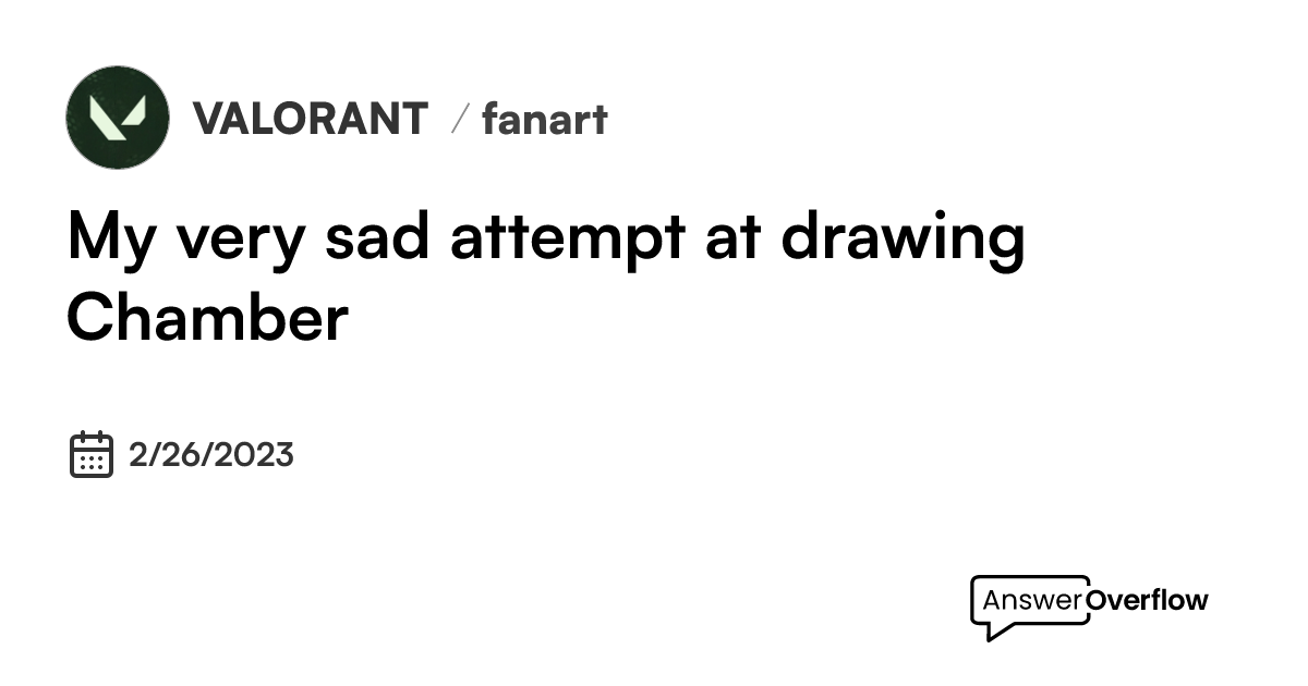 My very sad attempt at drawing Chamber - VALORANT