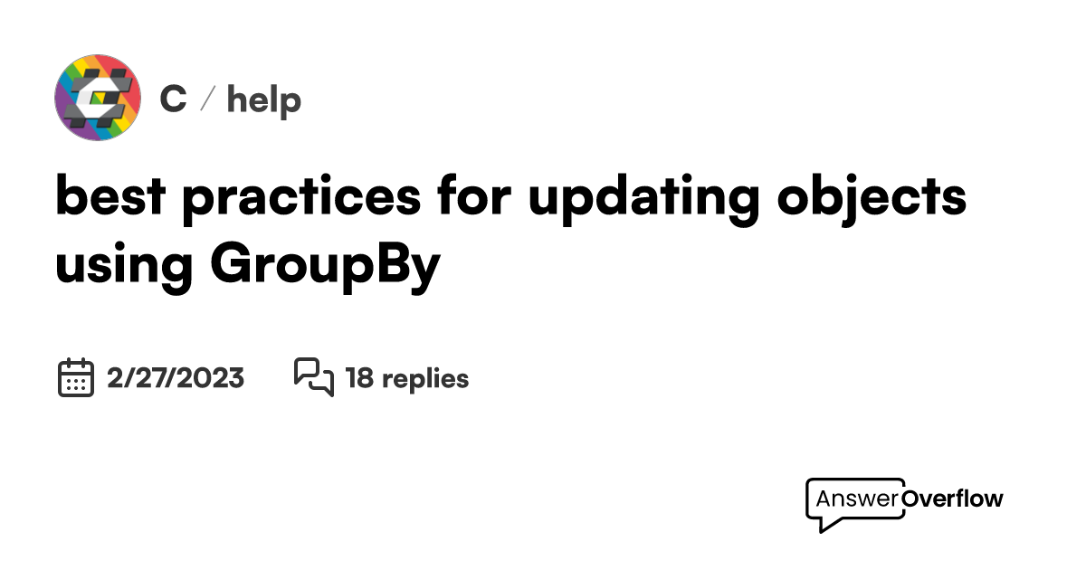best practices for updating objects using GroupBy - C#