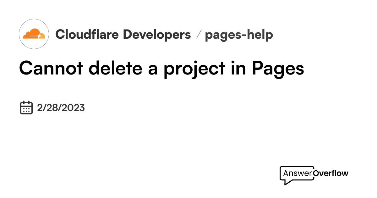 Cannot delete a project in Pages - Cloudflare Developers