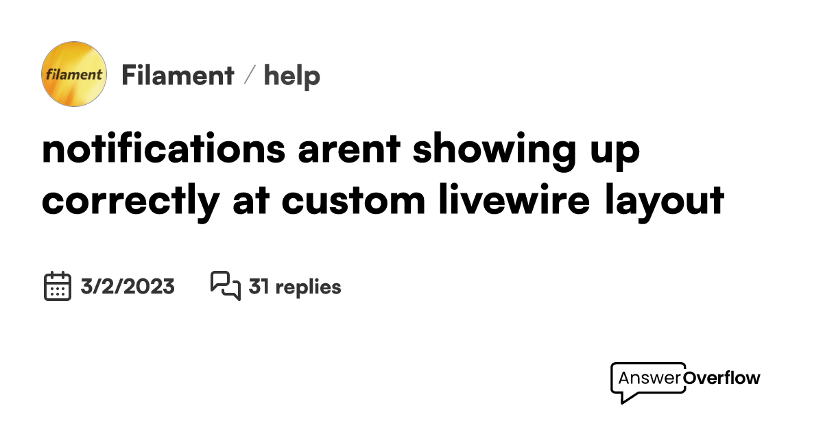 notifications aren't showing up correctly at custom livewire layout - Filament