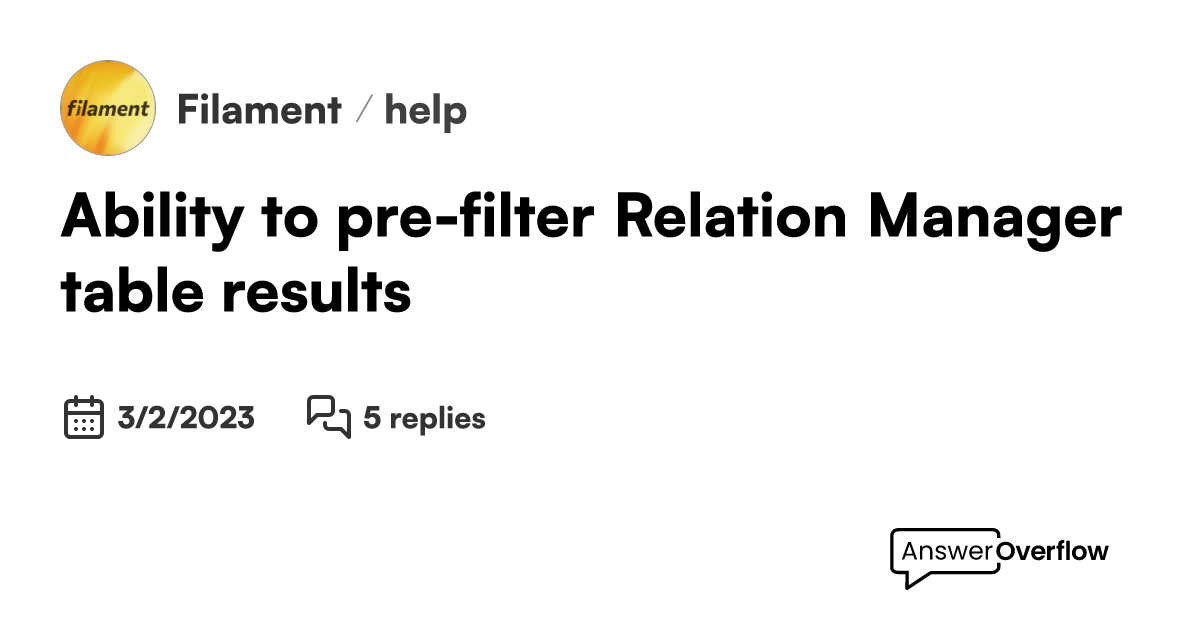 Ability to pre-filter Relation Manager table results - Filament