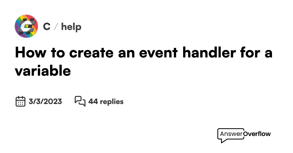 How to create an event handler for a variable - C#