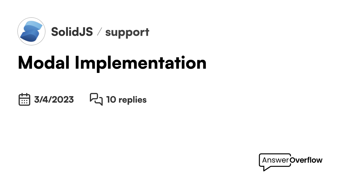 Modal Implementation - SolidJS