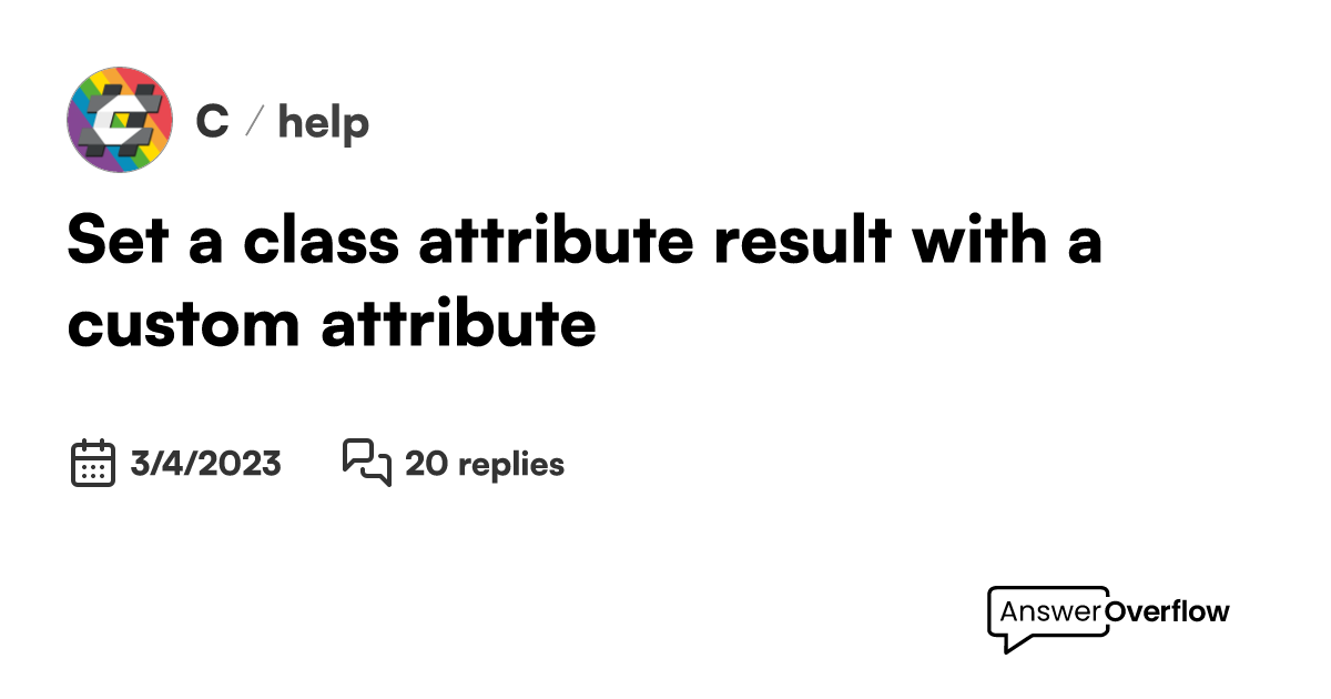 Set a class attribute result with a custom attribute - C#