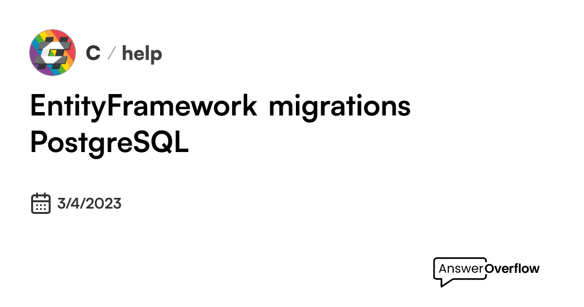 EntityFramework migrations PostgreSQL - C#
