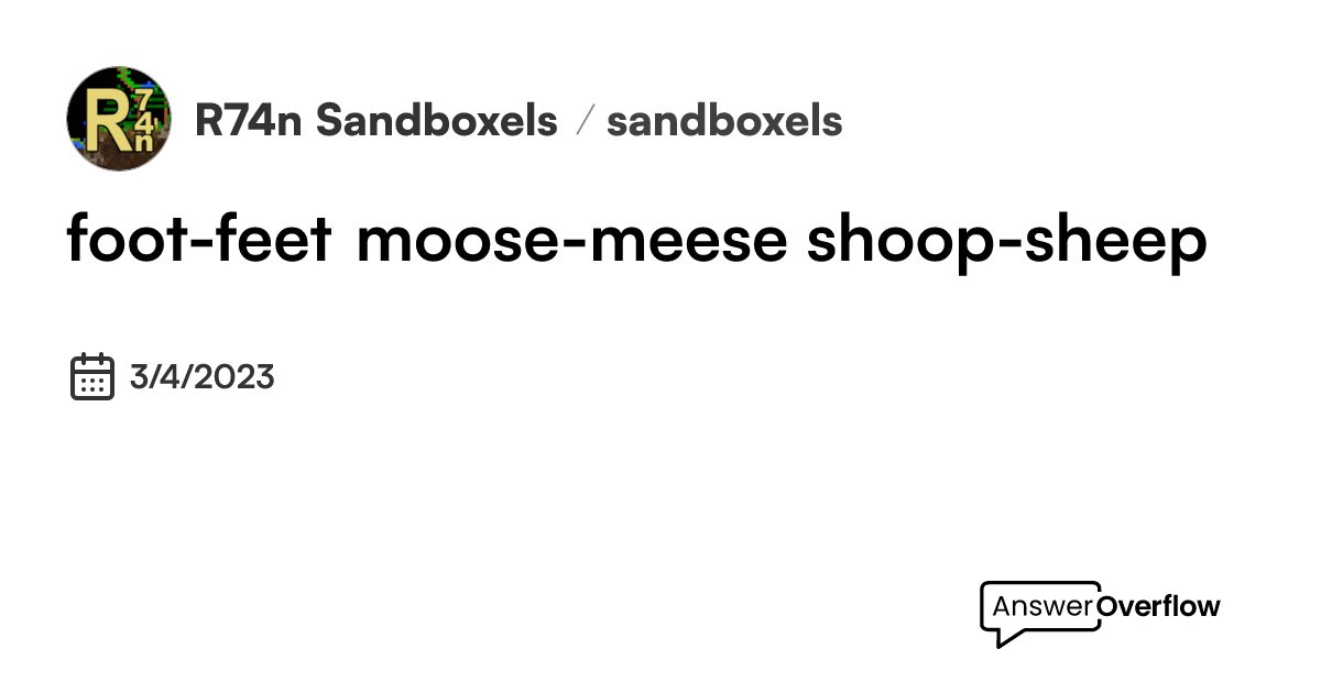 ||foot-feet moose-meese shoop-sheep|| - 🚨 R74n / Sandboxels