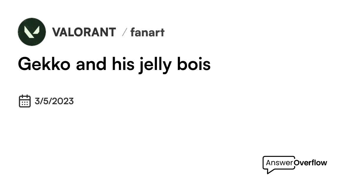 Gekko and his jelly bois - VALORANT