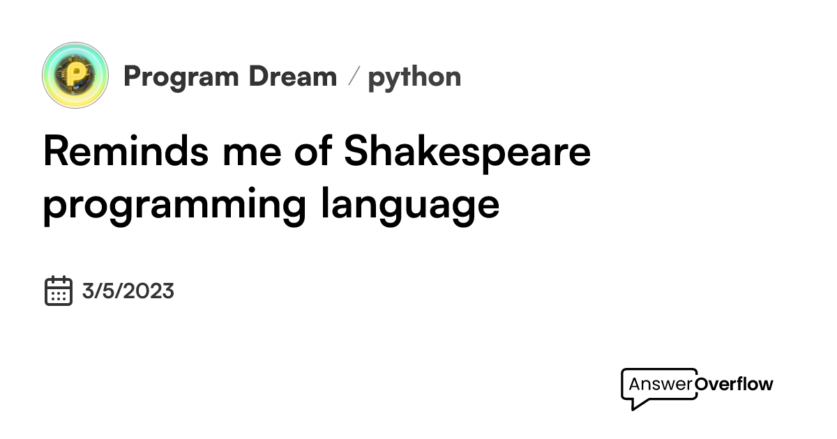Reminds me of Shakespeare programming language - Program Dream
