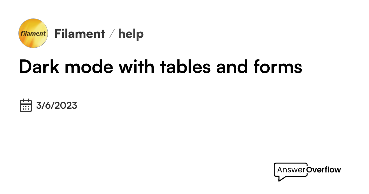 Dark mode with tables and forms - Filament