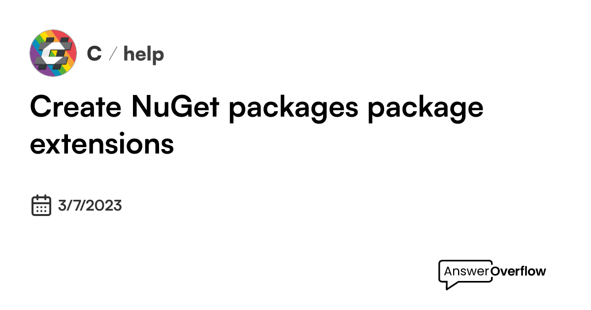 Create NuGet packages package extensions - C#