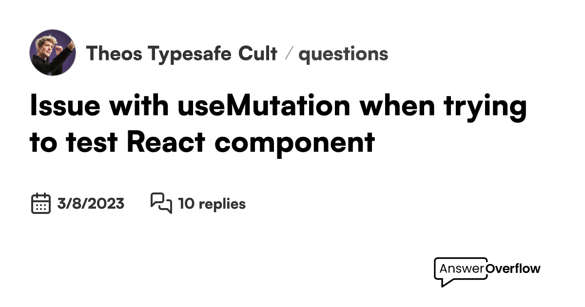 Issue With Usemutation When Trying To Test React Component Theos Typesafe Cult
