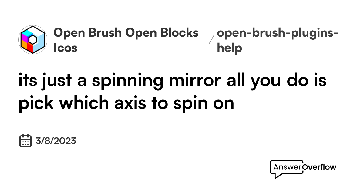 it's just a spinning mirror. all you do is pick which axis to spin on ...