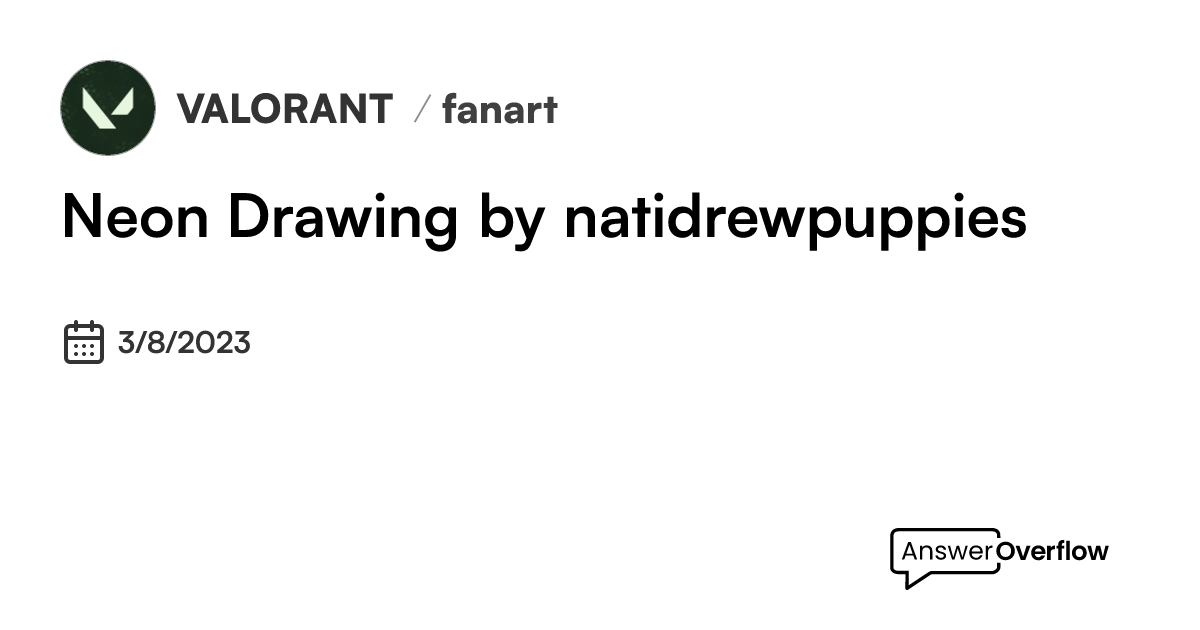 Neon Drawing by natidrewpuppies - VALORANT