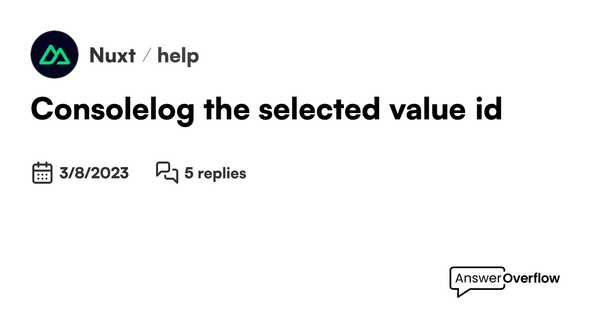 Console.log the selected value (id) - Nuxt
