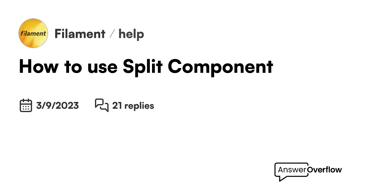 How to use Split Component - Filament