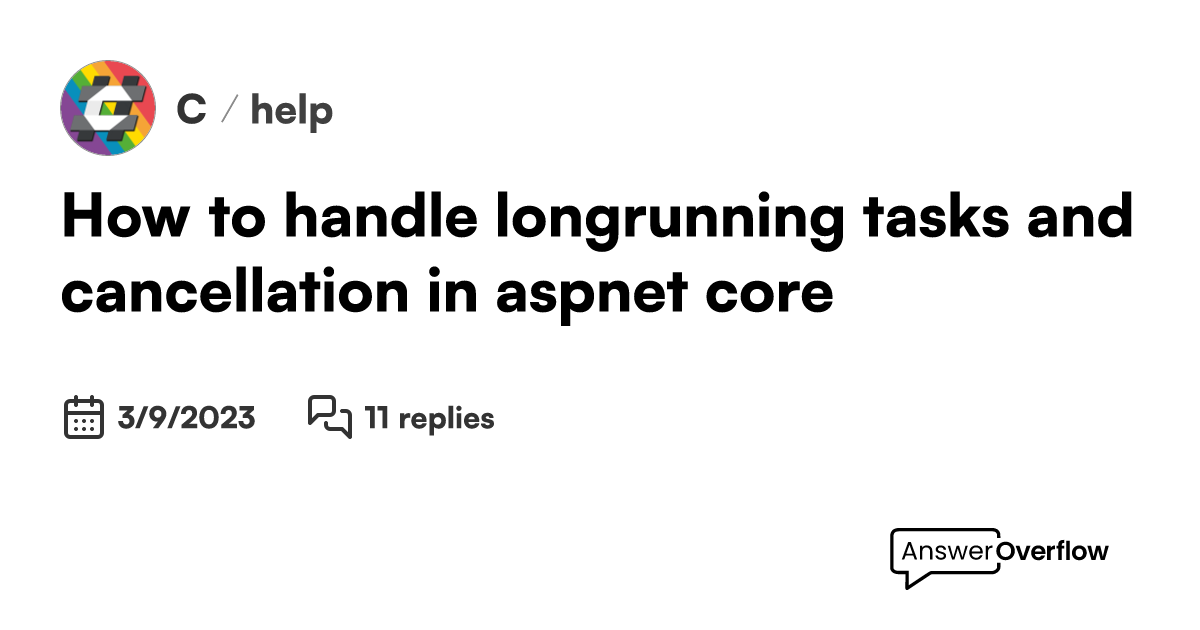 How to handle longrunning tasks and cancellation in asp.net core? - C#