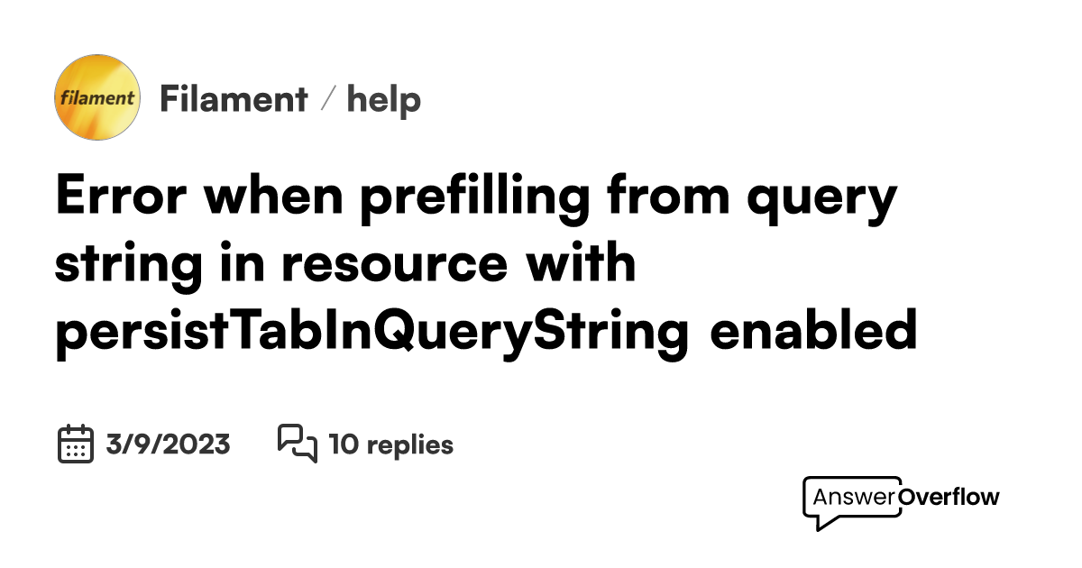 Error when prefilling from query string in resource with persistTabInQueryString enabled - Filament