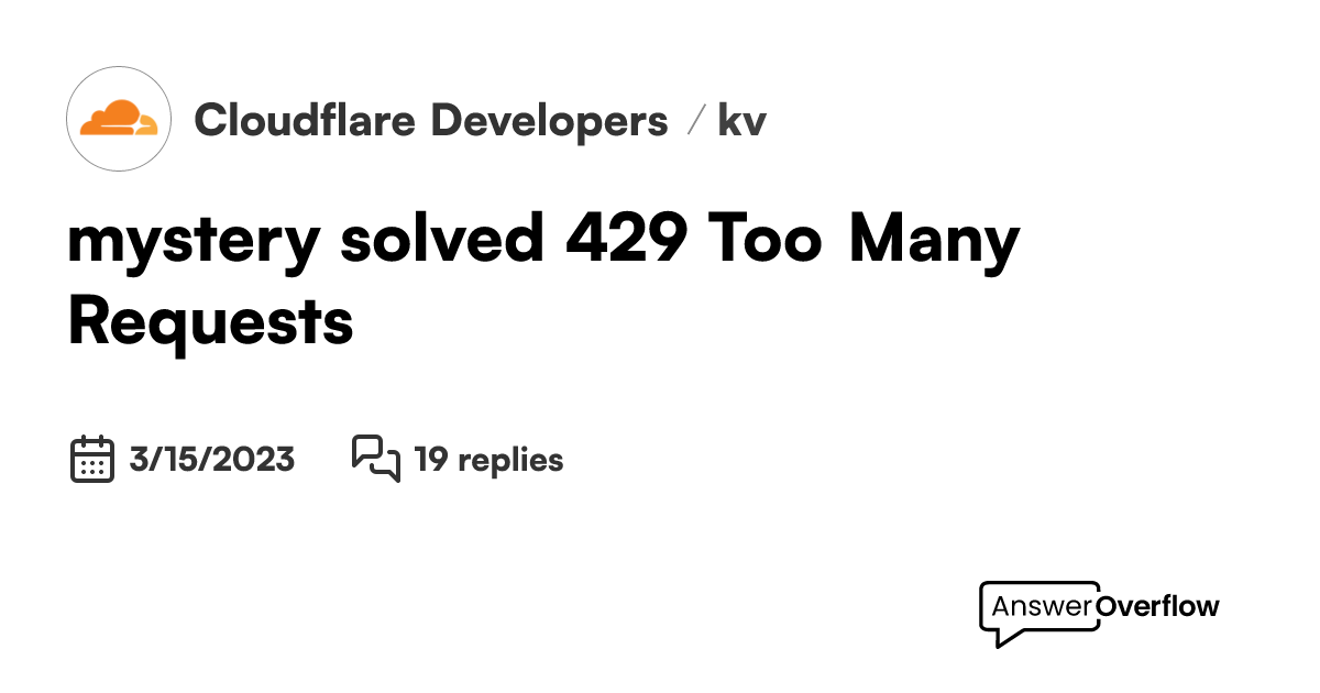 mystery solved: 429 Too Many Requests - Cloudflare Developers