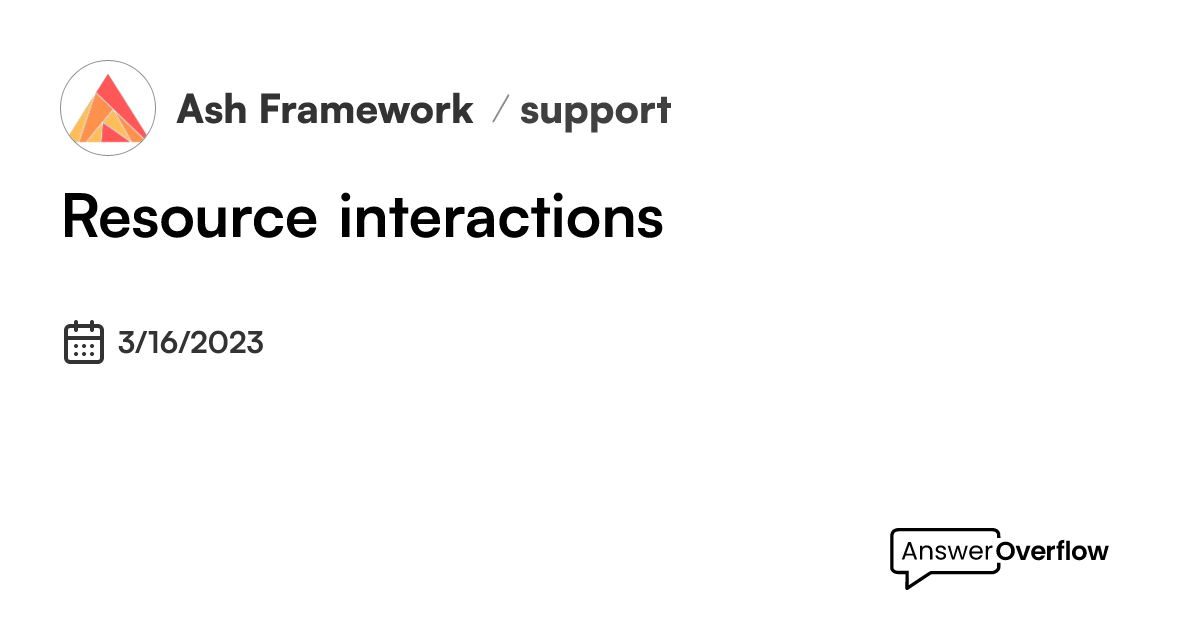 Resource interactions - Ash Elixir