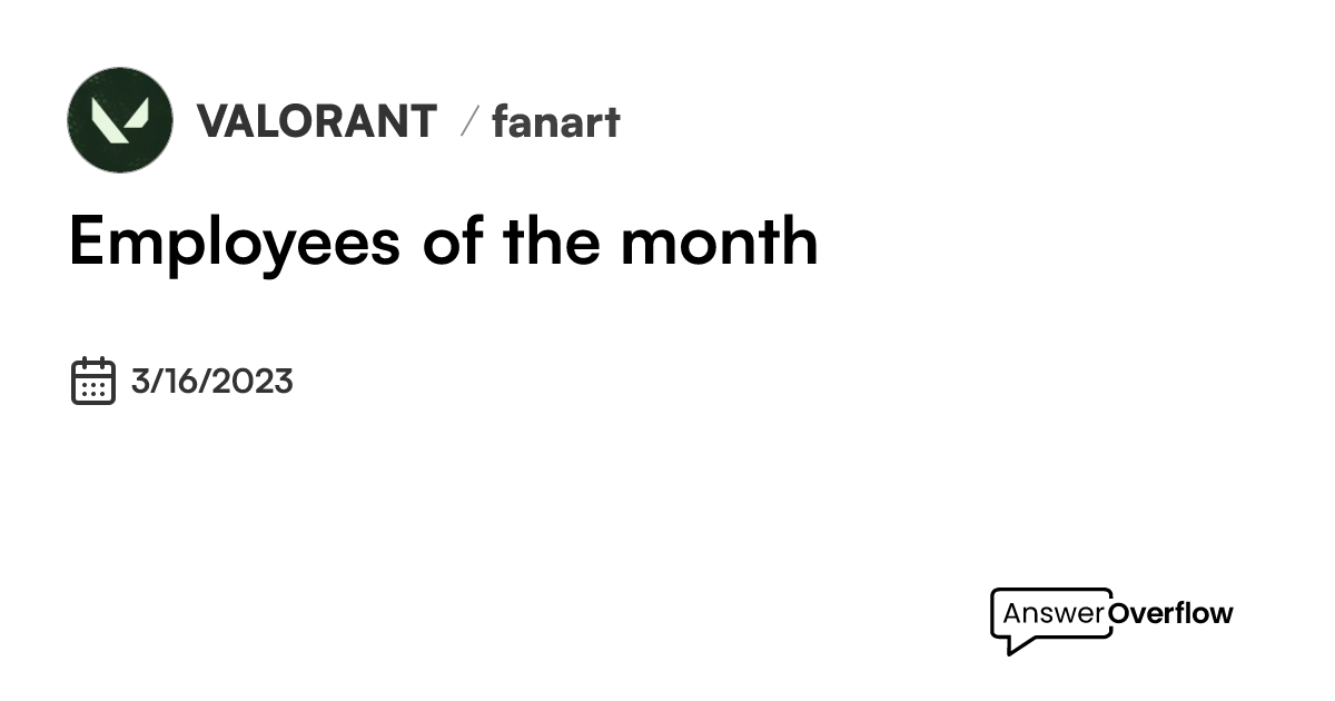 Employees of the month - VALORANT