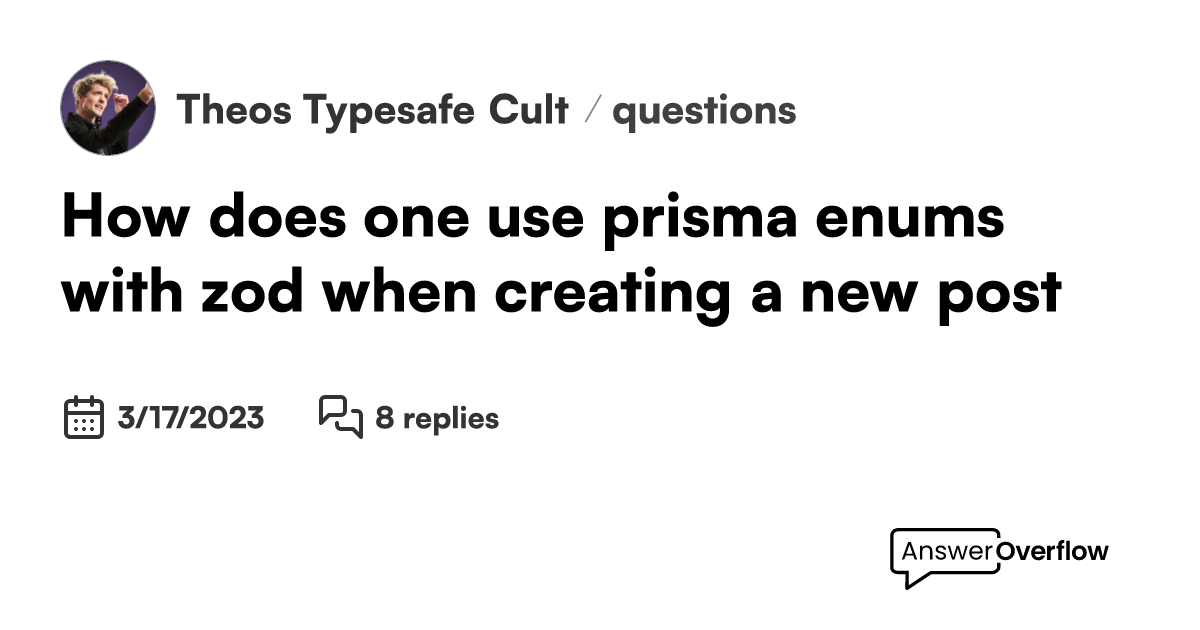 How does one use prisma enums with zod when creating a new "post". - Theo's Typesafe Cult