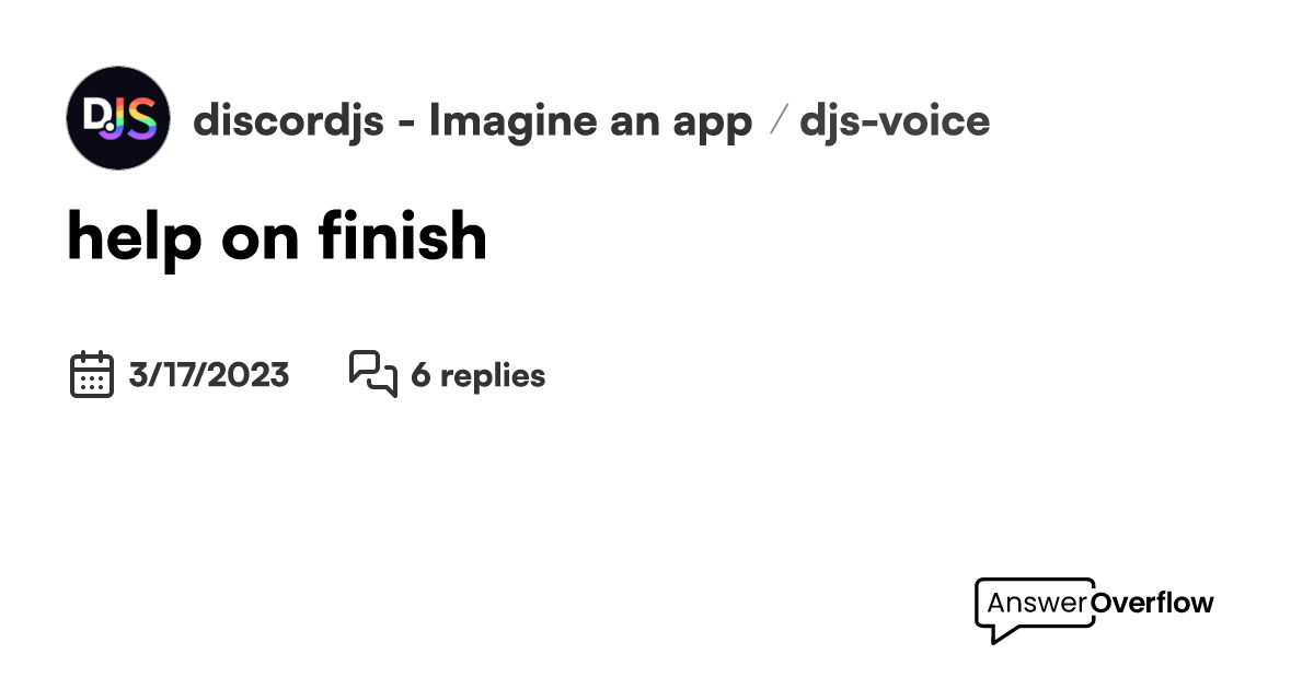help on finish - discord.js - Imagine an app
