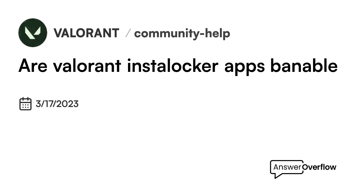 Are valorant instalocker apps banable - VALORANT