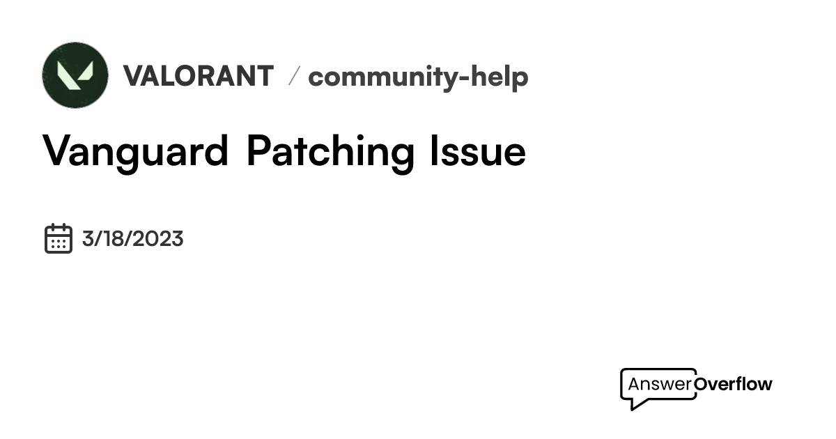 Vanguard Patching Issue - VALORANT