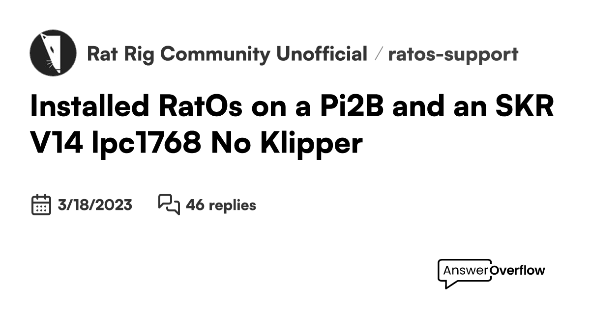 Installed RatOs on a Pi2B and an SKR V1.4 (lpc1768): No Klipper - Rat Rig Community [Unofficial]