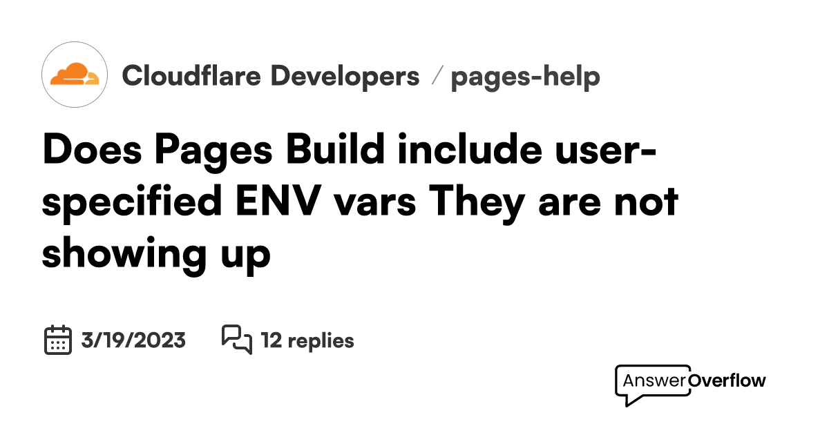 Does Pages Build Include User Specified Env Vars They Are Not Showing